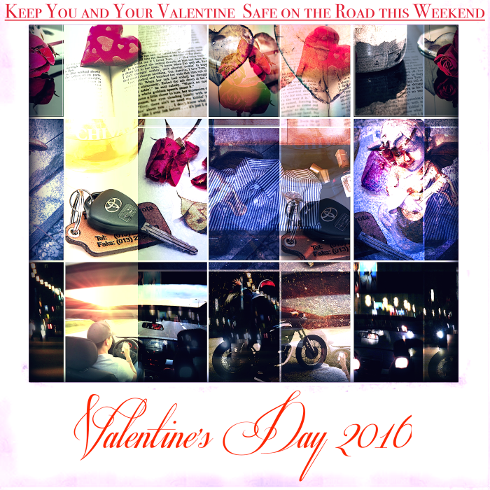 Valentine's Day 2016 | Help Keep You & Your Valentine Safe on the Road